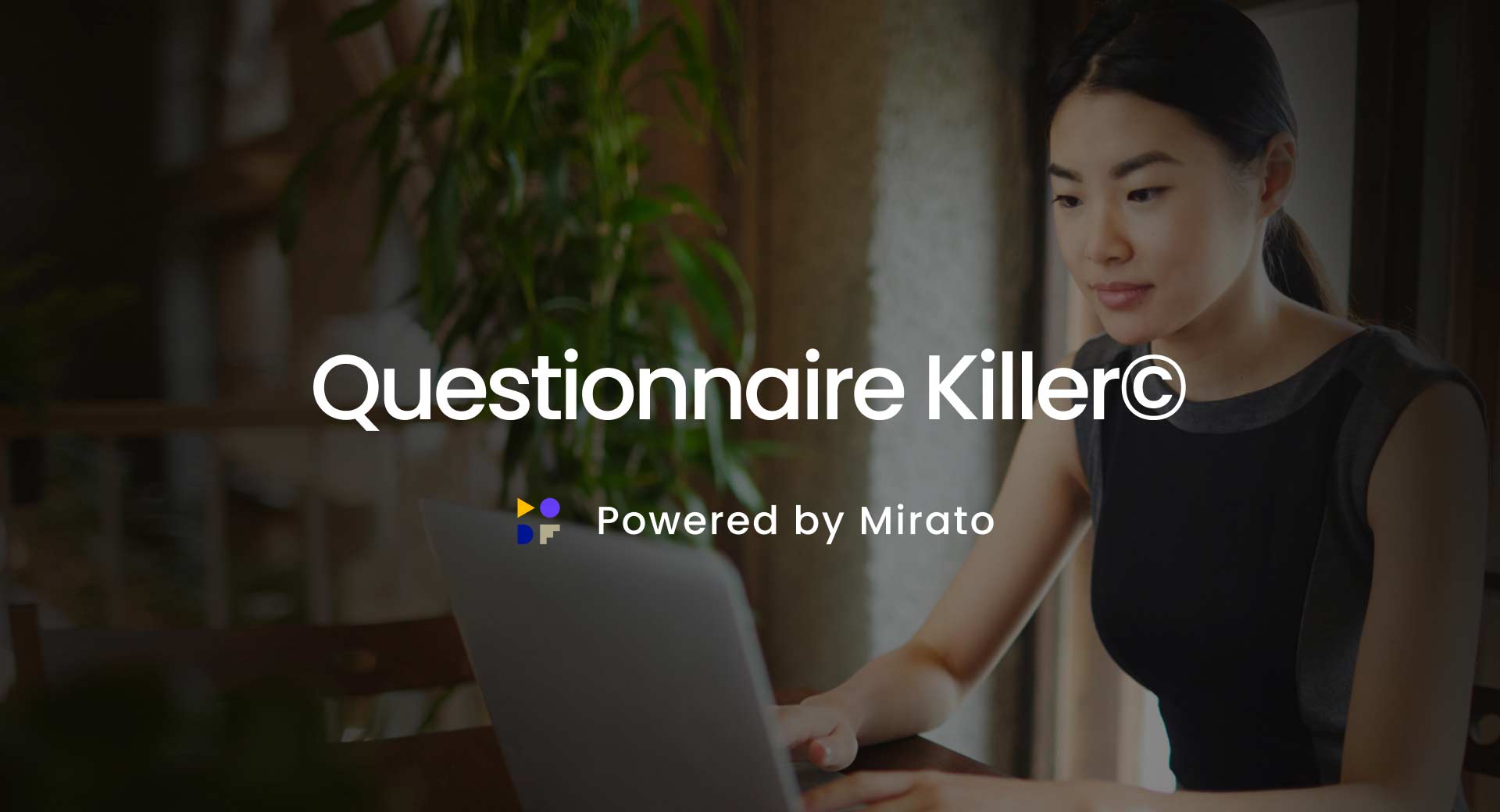 Mirato - Questionnaire Killer©